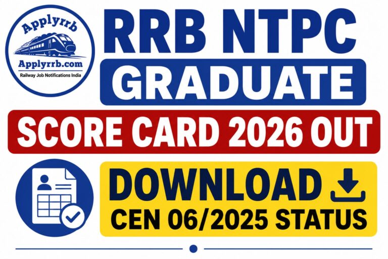 RRB NTPC Graduate Score Card 2026 Out Download CEN 06 2025 Status